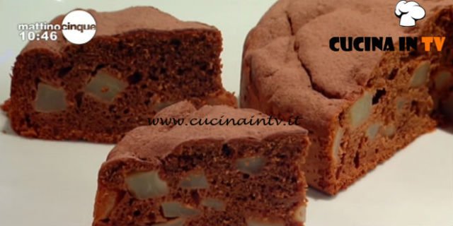 Mattino Cinque | Torta pere e cioccolato ricetta Samya - Cucina in Tv